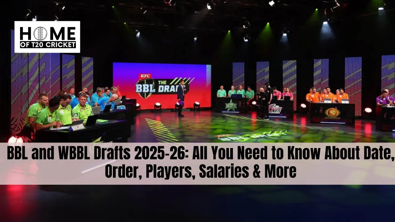 BBL and WBBL Drafts 2025-26: All You Need to Know About Date, Order ...